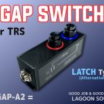 GAP SWITCH for TRS ( LATCH Type ) | LAGOON SOUND